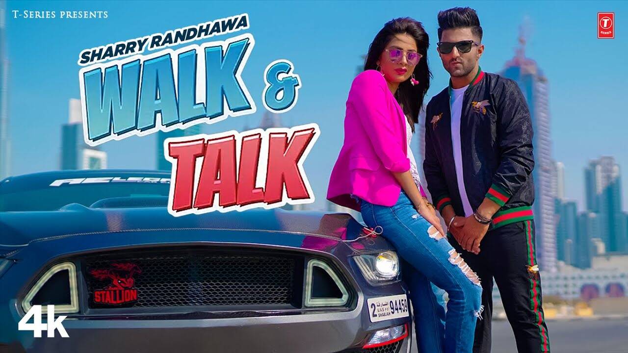 Watch The Latest Punjabi Video Song 'Walk & Talk' Sung By Sharry Randhawa