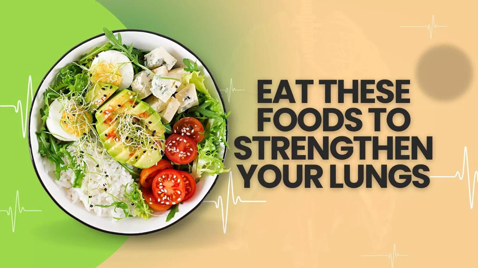 Eat these foods to strengthen your lungs