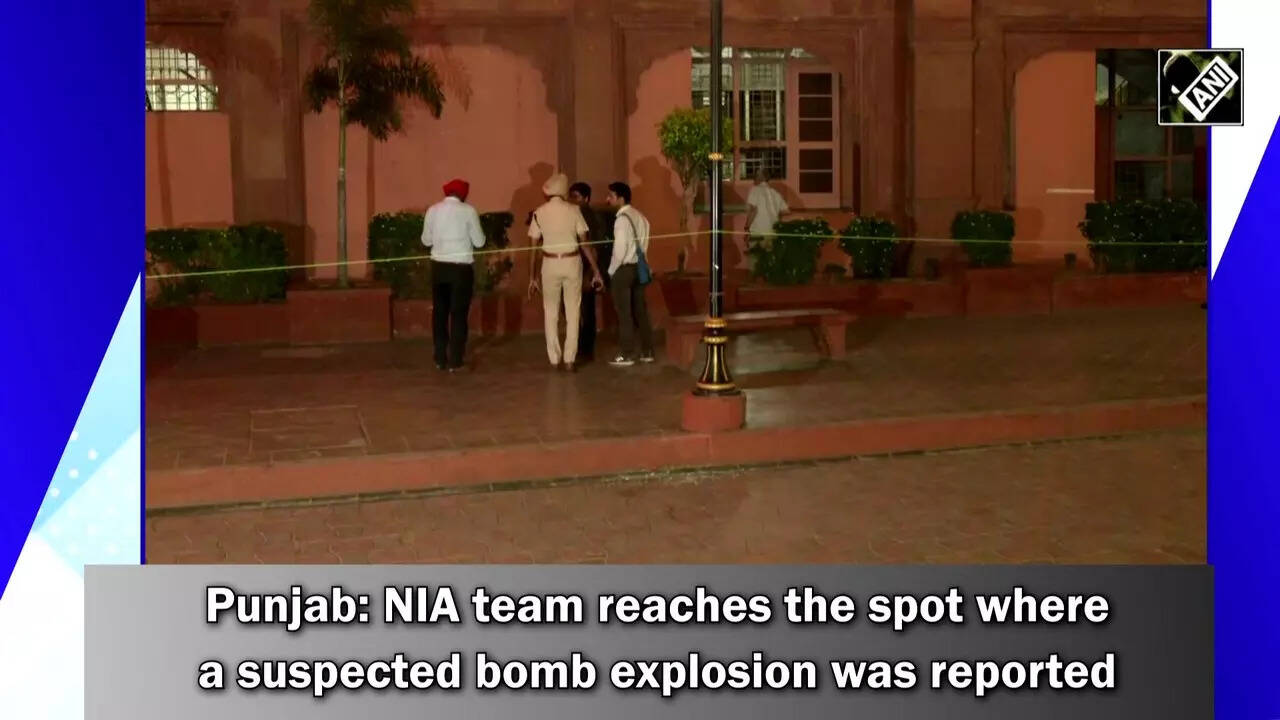 Punjab: NIA team reaches the spot where a suspected bomb explosion was ...