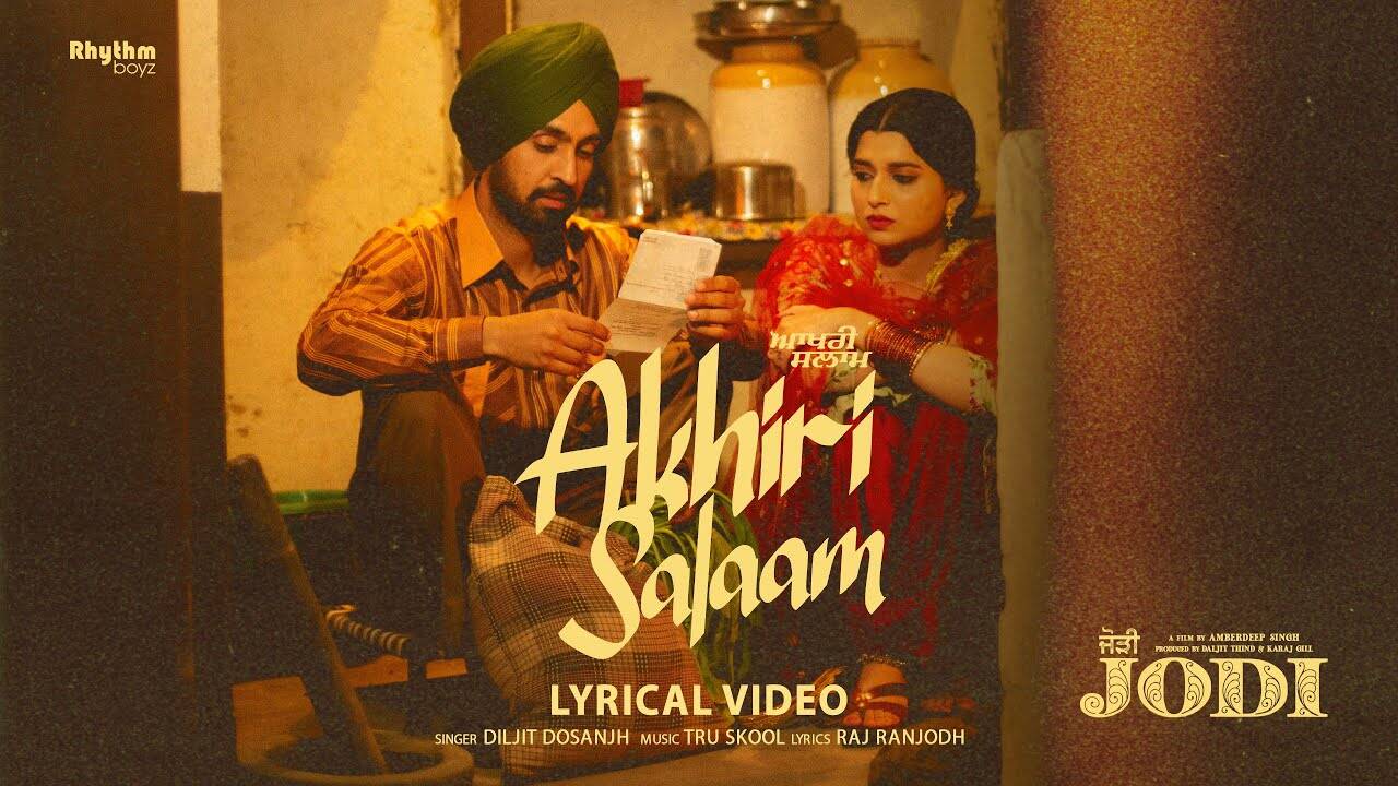 Jodi | Song - Akhiri Salaam