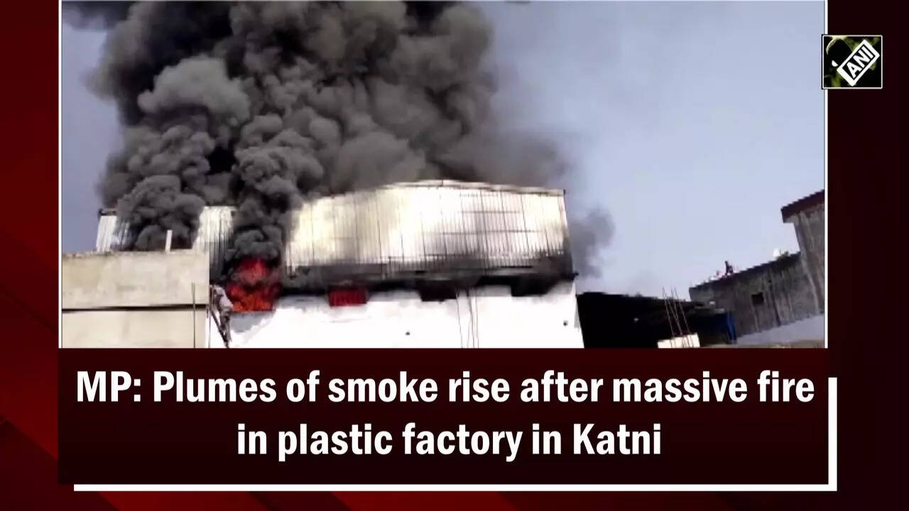 MP: Plumes of smoke rise after massive fire in plastic factory in Katni
