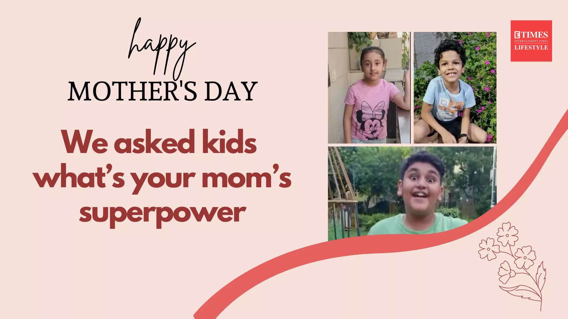 Happy Mother's Day: We asked kids what’s your mom’s superpower