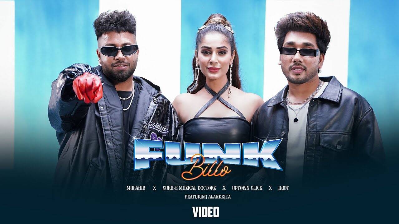 Trending Punjabi Video Song 'Funk Billo' Sung By Sukh-E Muzical Doctorz ...