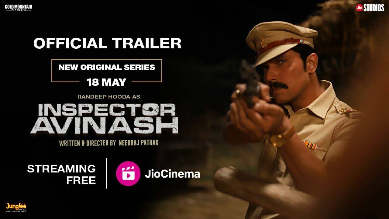 Inspector Avinash Trailer: Randeep Hooda, Amit Sial, Abhimanyu Singh And Mahesh Manjrekar ...