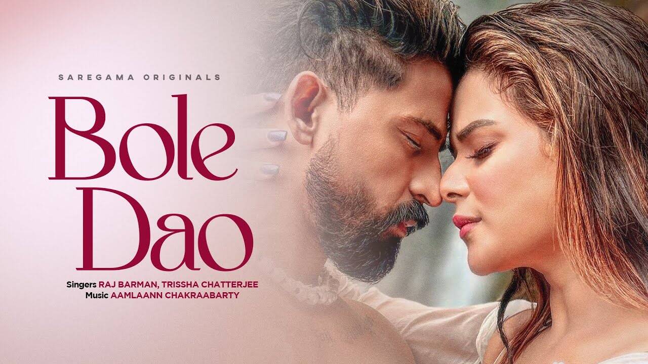 Check Out The Bengali Video Song 'Bole Dao' Sung By Raj Barman And ...