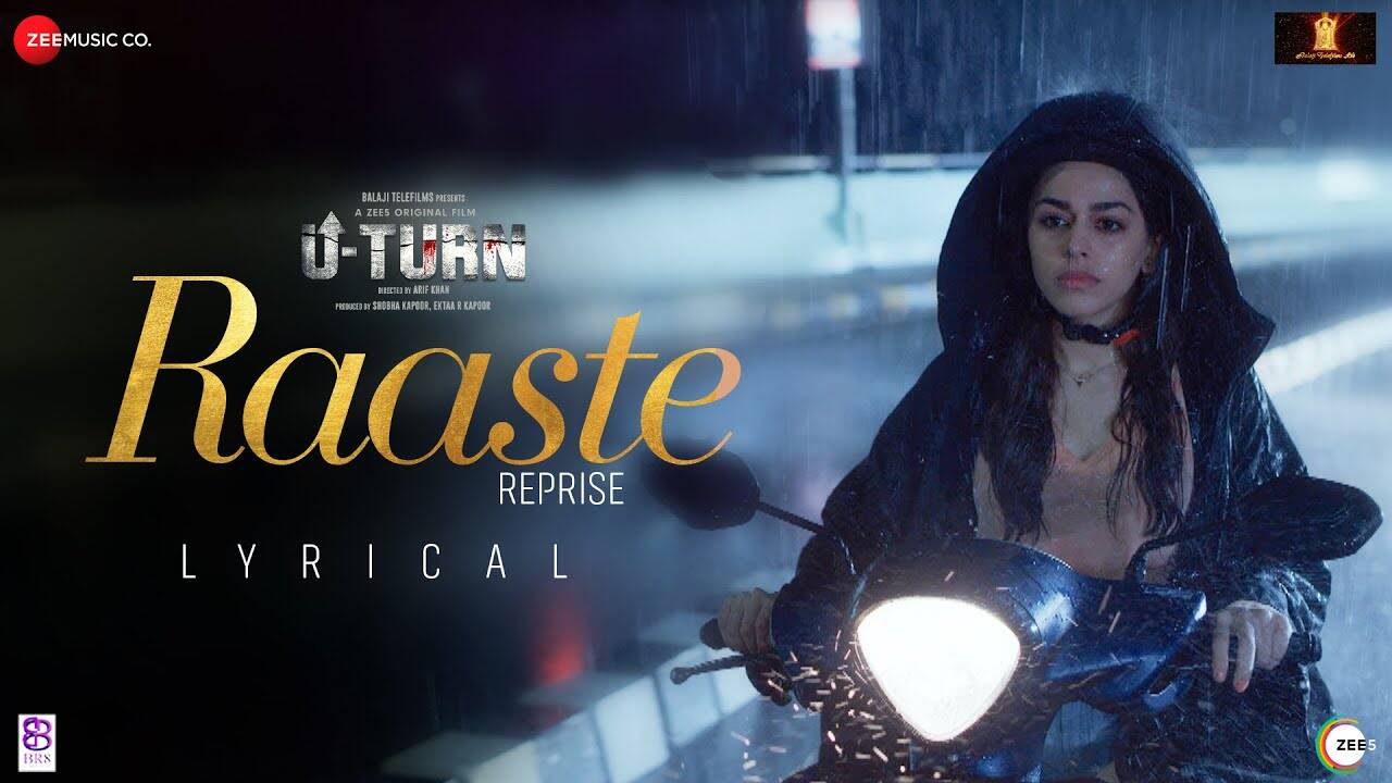 U-Turn | Song - Raaste (Reprise)