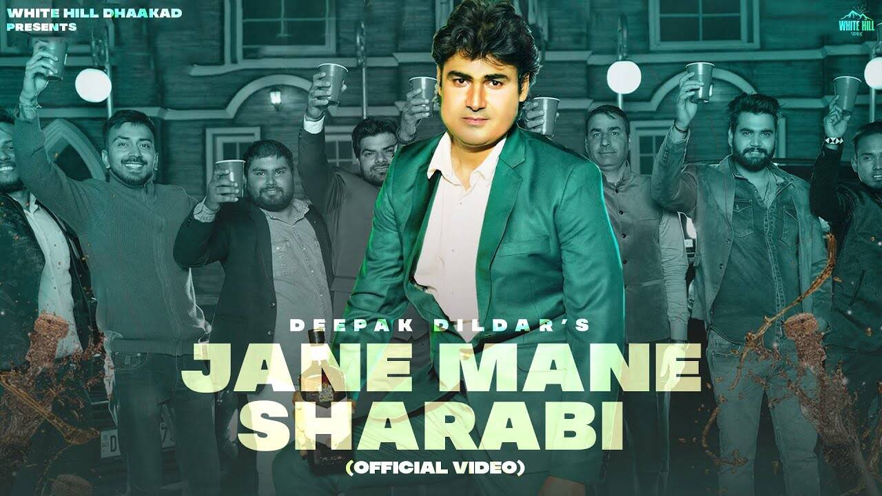 Discover The New Haryanvi Music Video For Jane Mane Sharabi Sung By Deepak Dildar