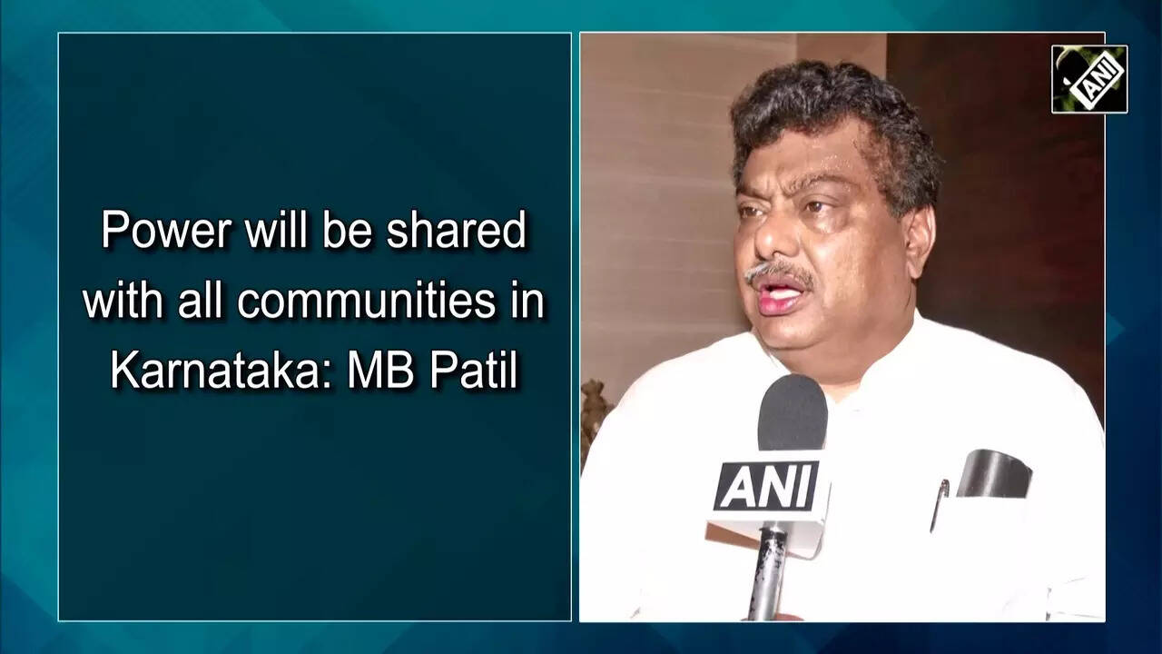 Power will be shared with all communities in Karnataka: MB Patil