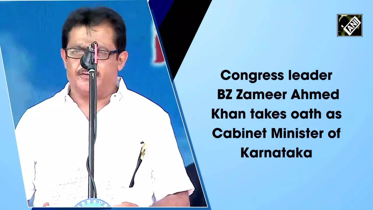 bz zameer ahmed khan: Congress leader BZ Zameer Ahmed Khan takes oath ...