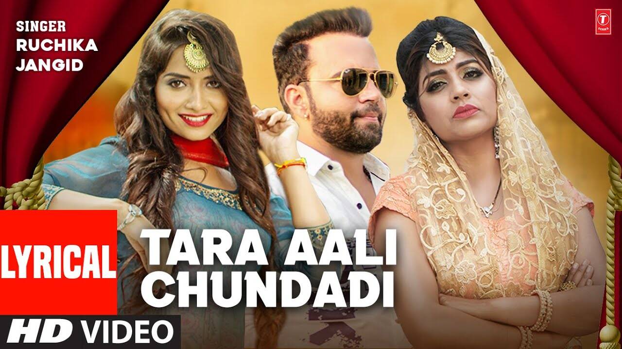 Discover The New Haryanvi Lyrical Music Video For Tara Aali Chundadi Sung By Ruchika Jangid