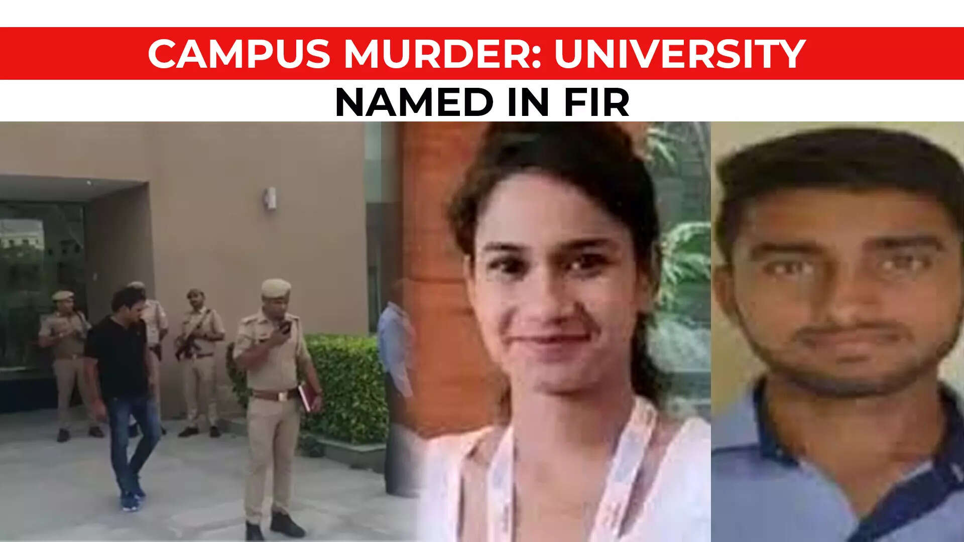 Student's murder on campus: UP Police names University administration ...