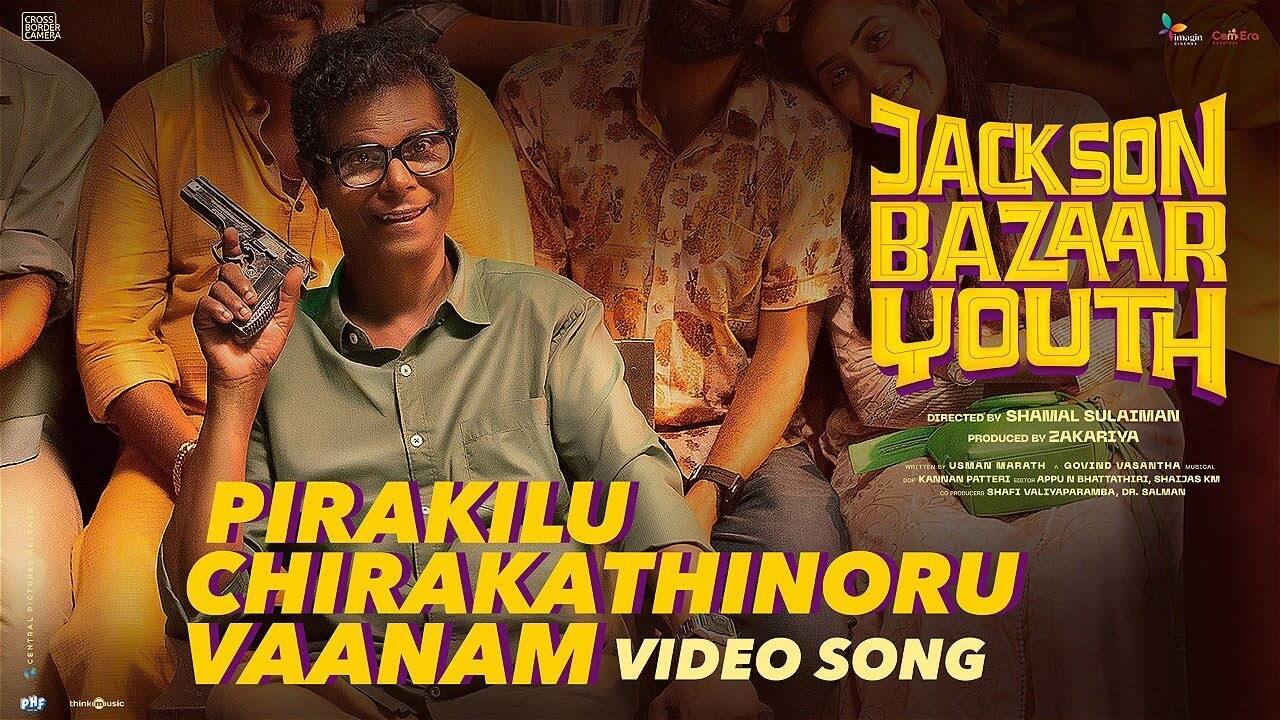 Jackson Bazaar Youth | Song - Pirakilu Chirakathinoru Vaanam