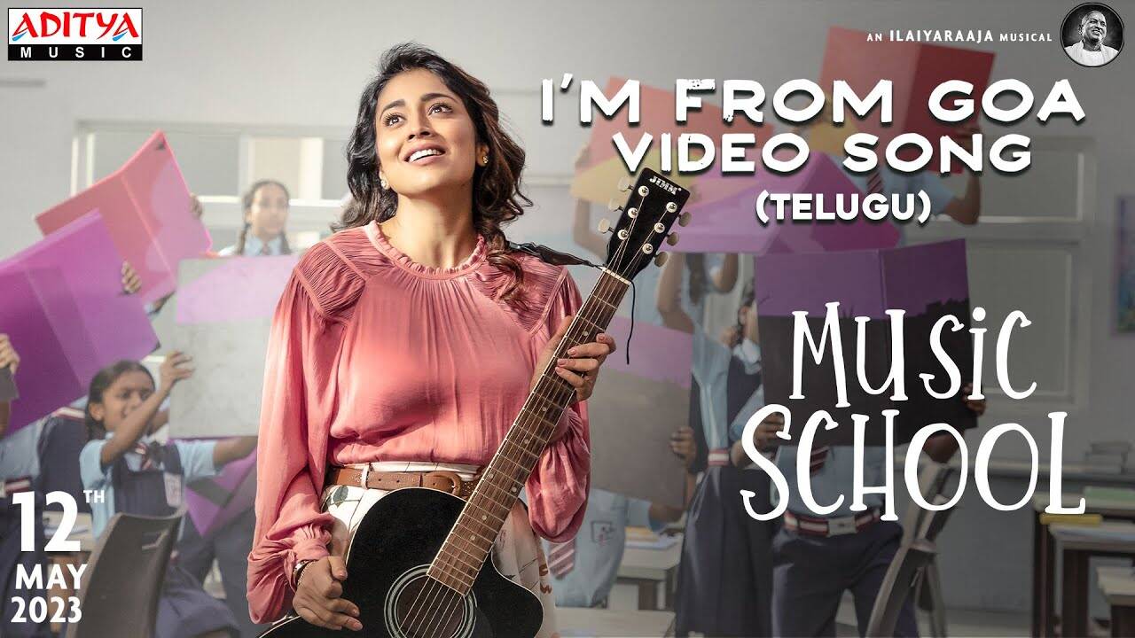 Music School | Telugu Song - I'm From Goa