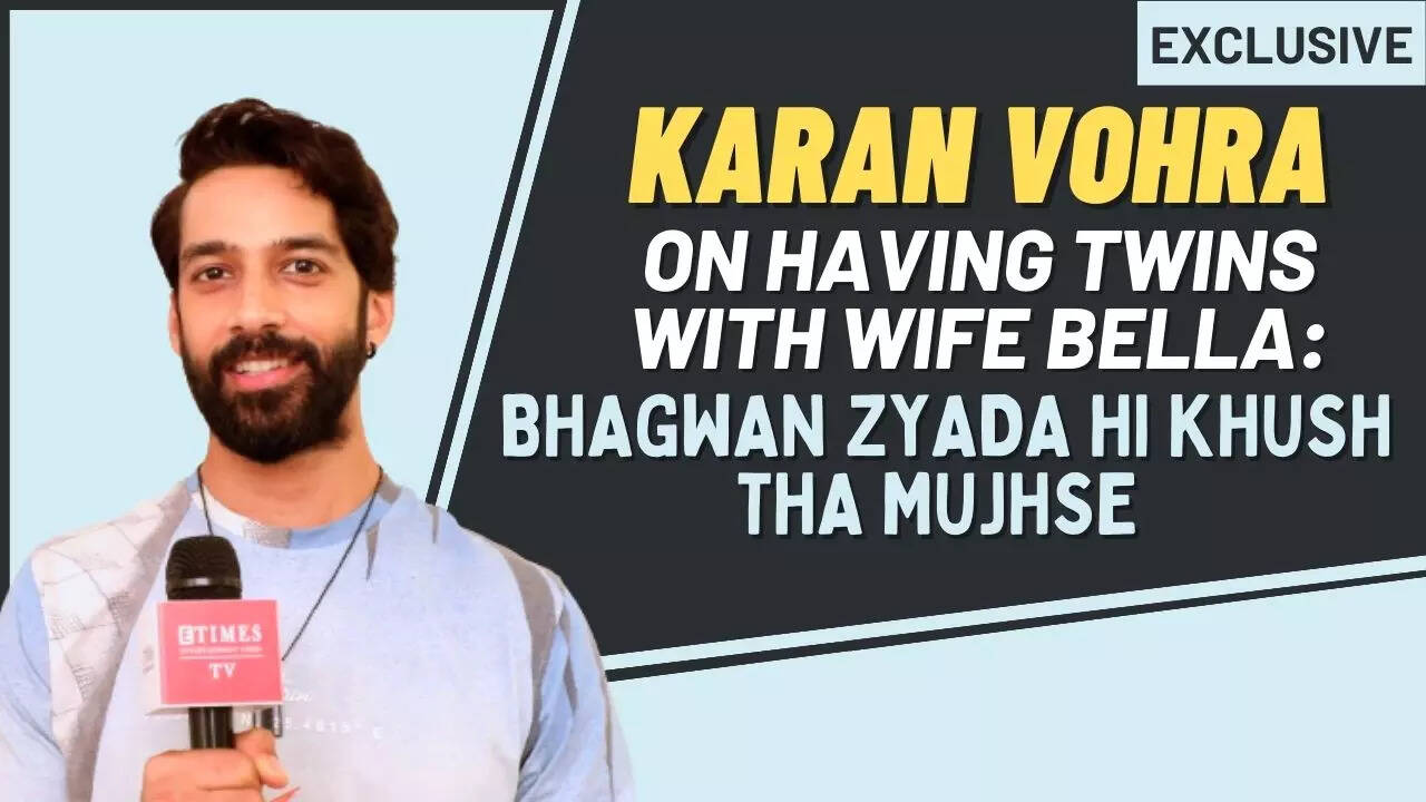 karan: Karan Vohra shares he's set to welcome twins, joys of becoming a ...