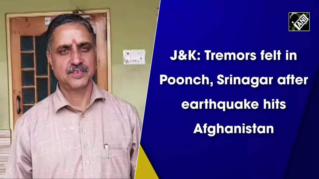 J&K: Tremors felt in Poonch, Srinagar after earthquake hits Afghanistan
