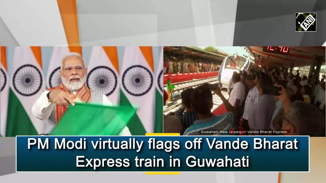 PM Modi virtually flags off Vande Bharat Express train in Guwahati PM Modi virtually flags off Vande Bharat Express train in Guwahati