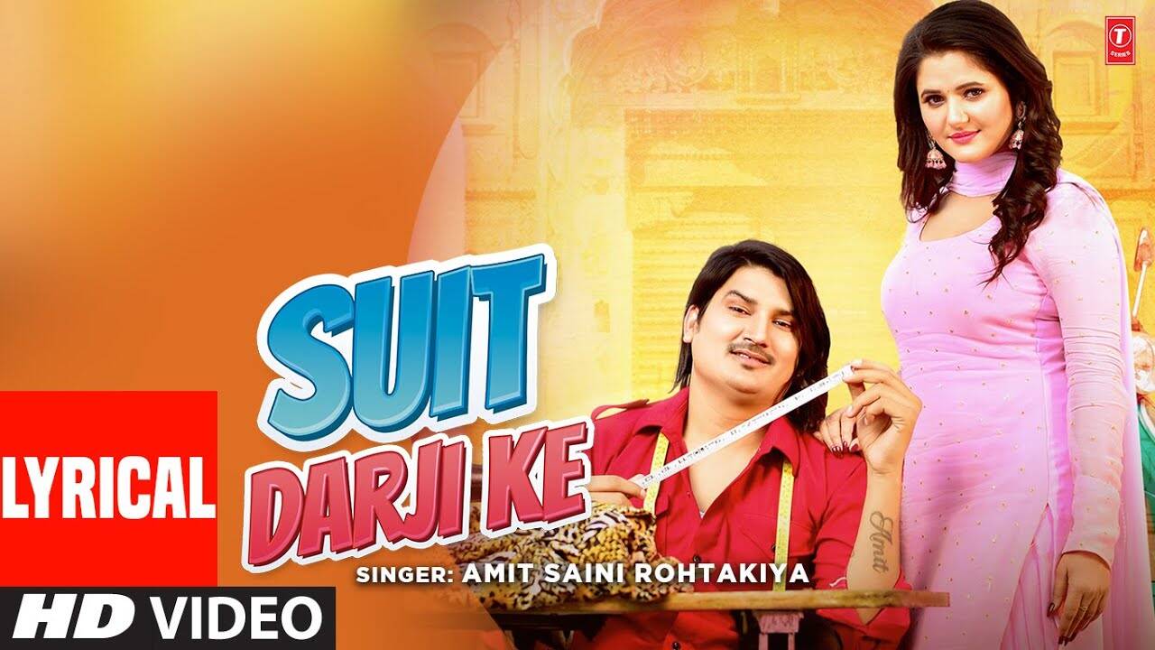 Watch Latest Haryanvi Song 'Suit Darji Ke' Sung By Amit Saini Rohtakiya