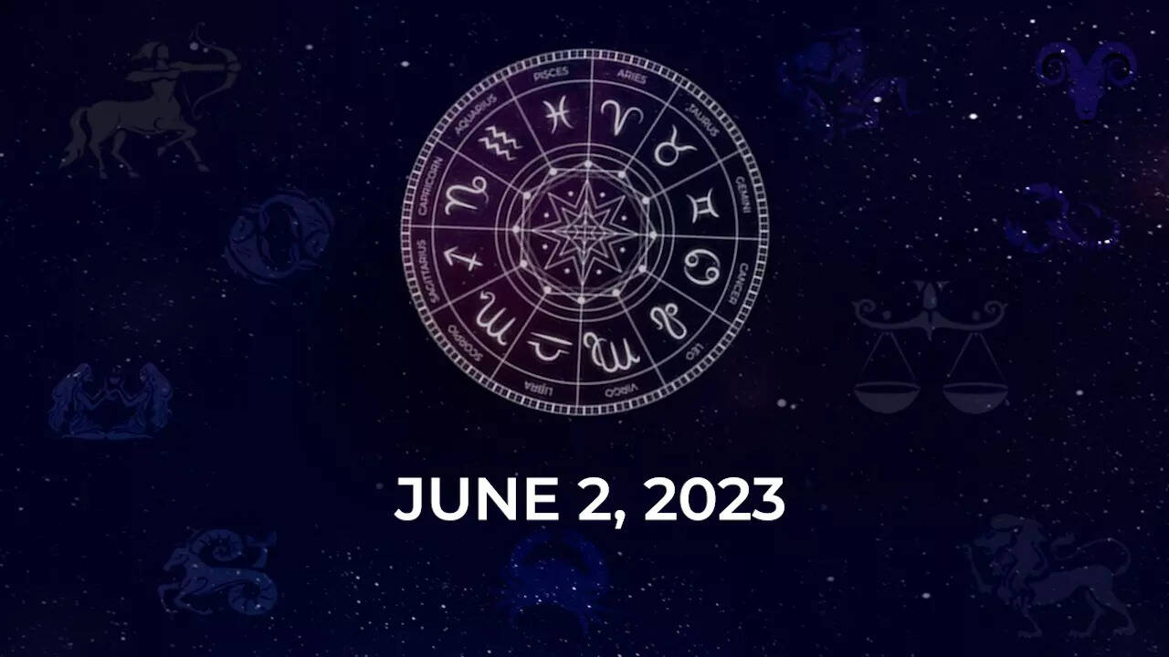 Horoscope today,June 2, 2023: Here are the astrological predictions for ...