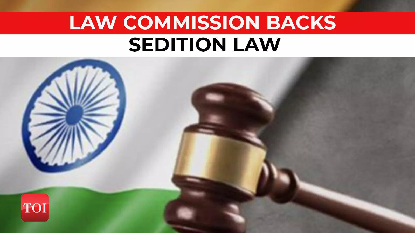 Law Commission backs sedition law, says 'India's ground reality different'