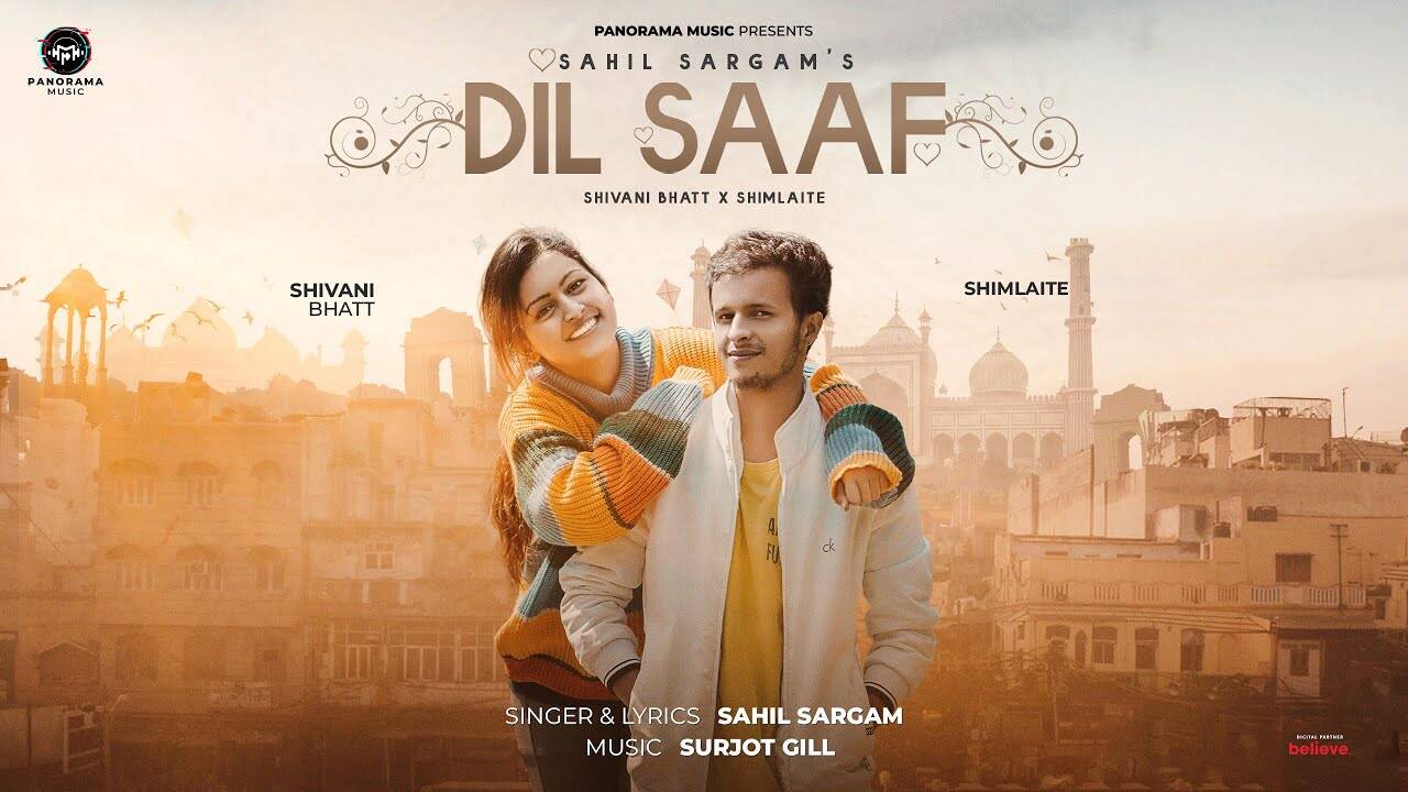 Get Hooked On The Catchy Music Video For Dil Saaf By Sahil Sargam In Hindi
