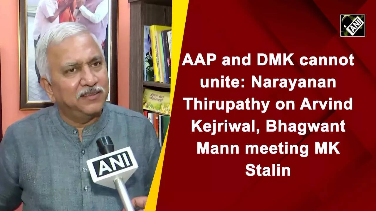 narayanan thirupathy: AAP and DMK cannot unite: Narayanan Thirupathy on Arvind Kejriwal ...