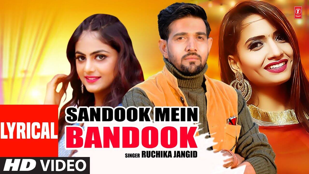 Experience The Popular Haryanvi Lyrical Music Video For Sandook Mein ...