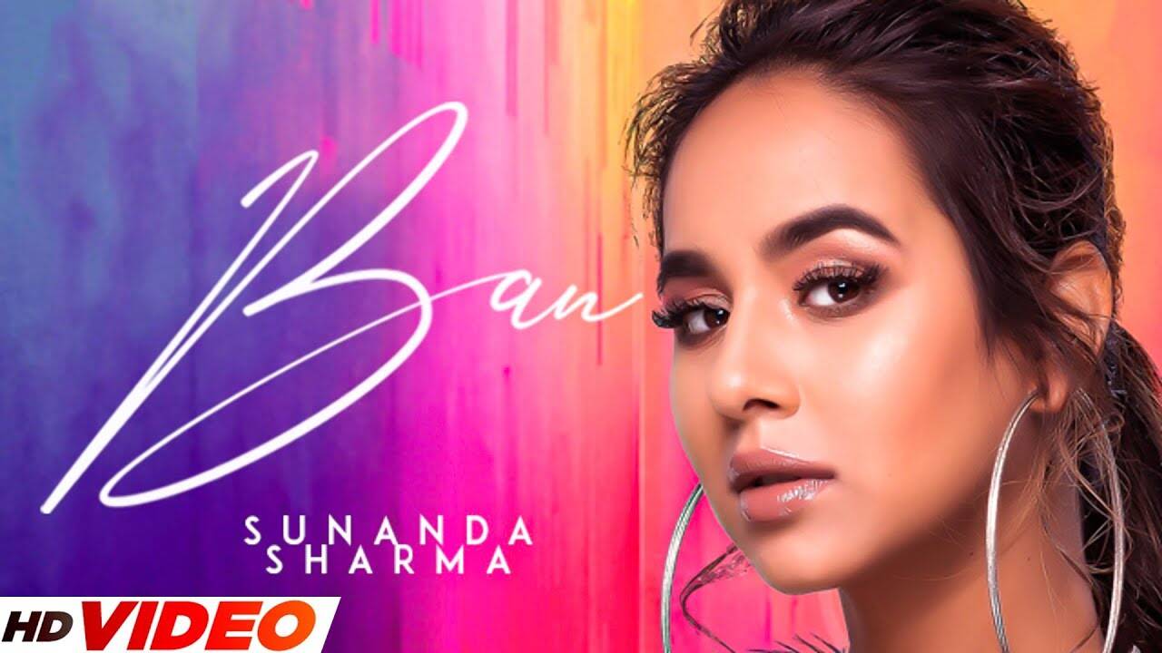 Discover the Punjabi Music Video for 'Ban' by Sunanda Sharma