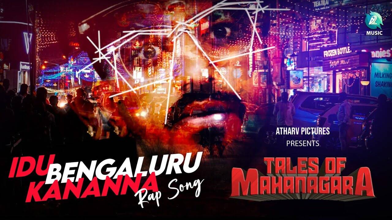 Tales of Mahanagara | Song - Idu Bengaluru