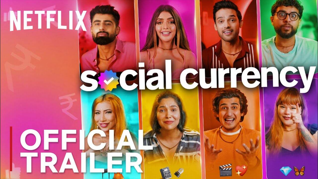 'Social Currency' Trailer: Ruhi Singh and Mridul Madhok starrer 'Social ...