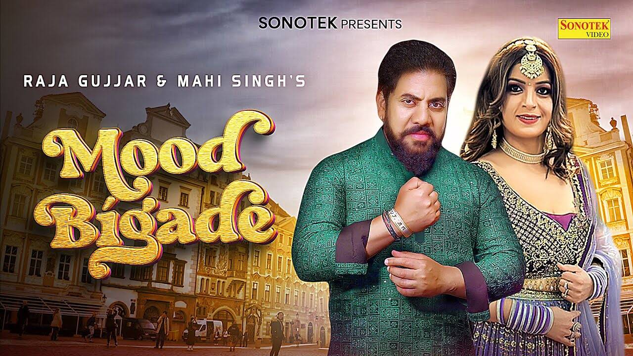 Enjoy The New Haryanvi Music Video For 'Mood Bigade' Sung By Sunil Hooda And Moni Hooda