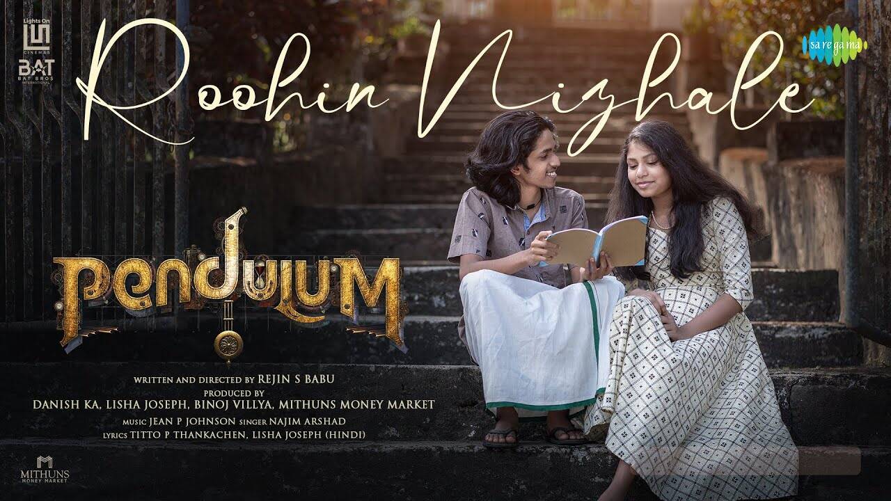 Pendulum | Song - Roohin Nizhale
