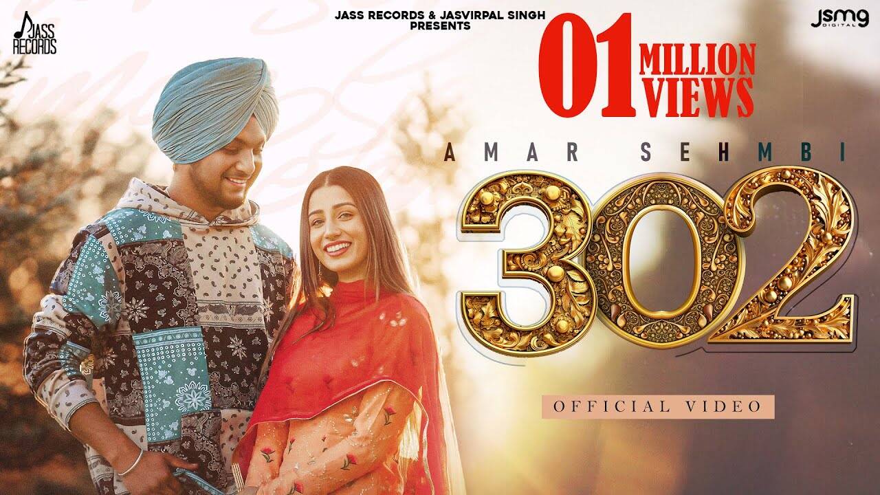 Experience The New Punjabi Music Video For 302 By Amar Sehmbi