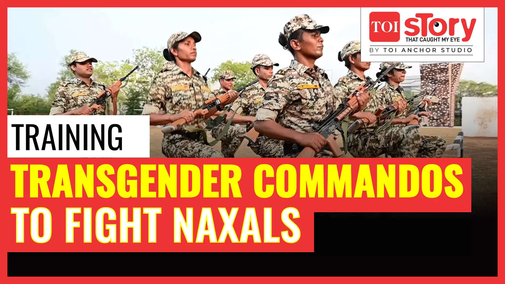 How nine transgenders are training to be commandos to fight Naxals