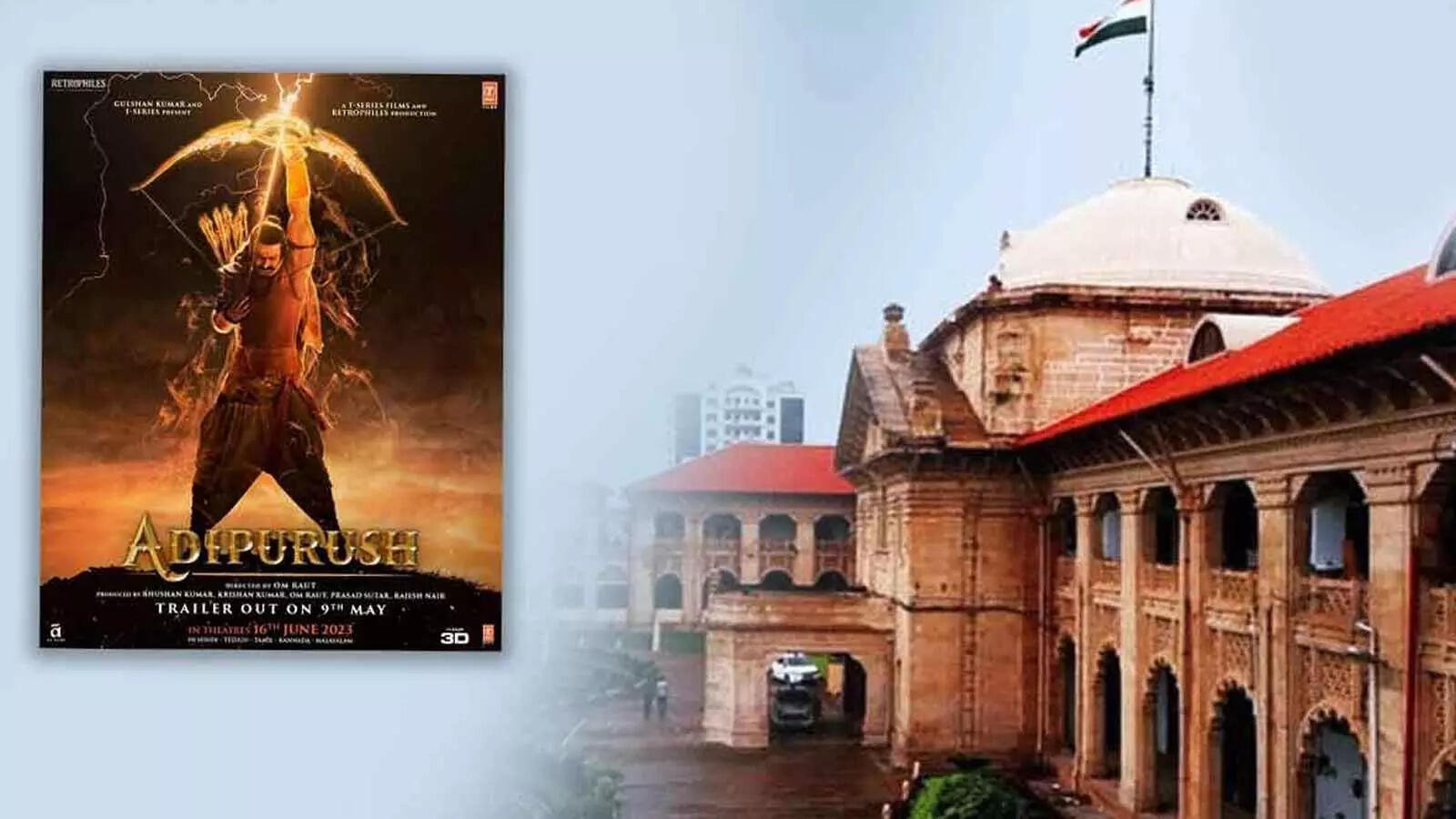 'Adipurush' case: Allahabad High Court says 'filmmakers should not ...