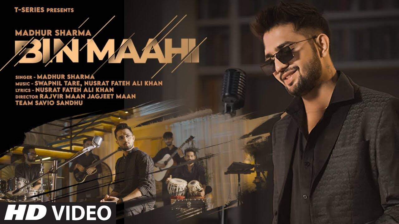 Experience The Trending Hindi Music Video For Bin Maahi By Madhur Sharma