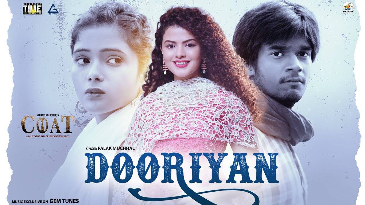 Coat | Song - Dooriyan