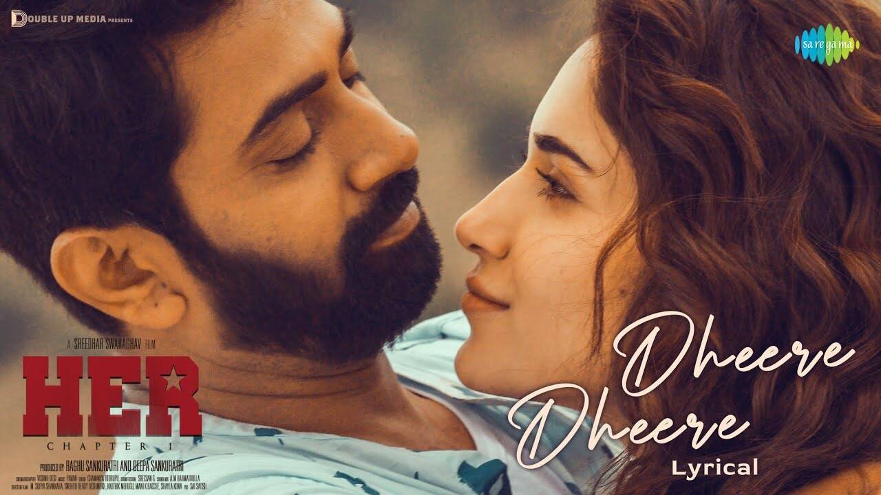 Her: Chapter 1 | Song - Dheere Dheere(Lyrical)