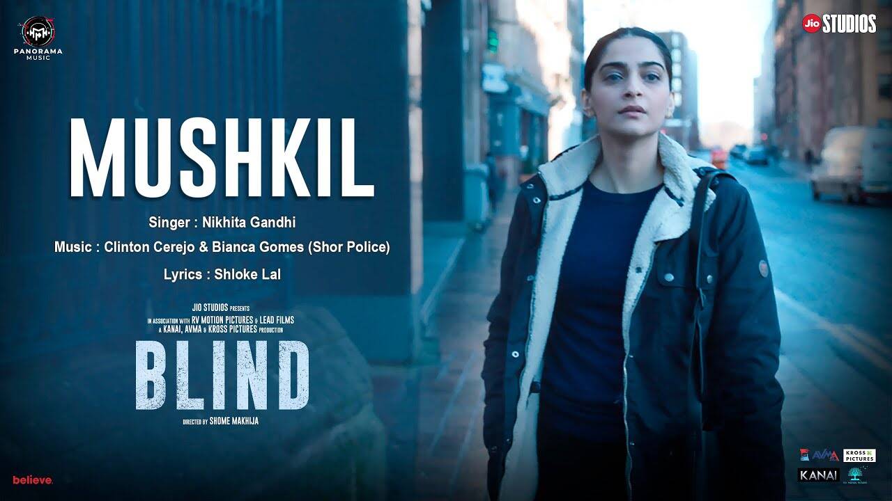 Blind | Song - Mushkil