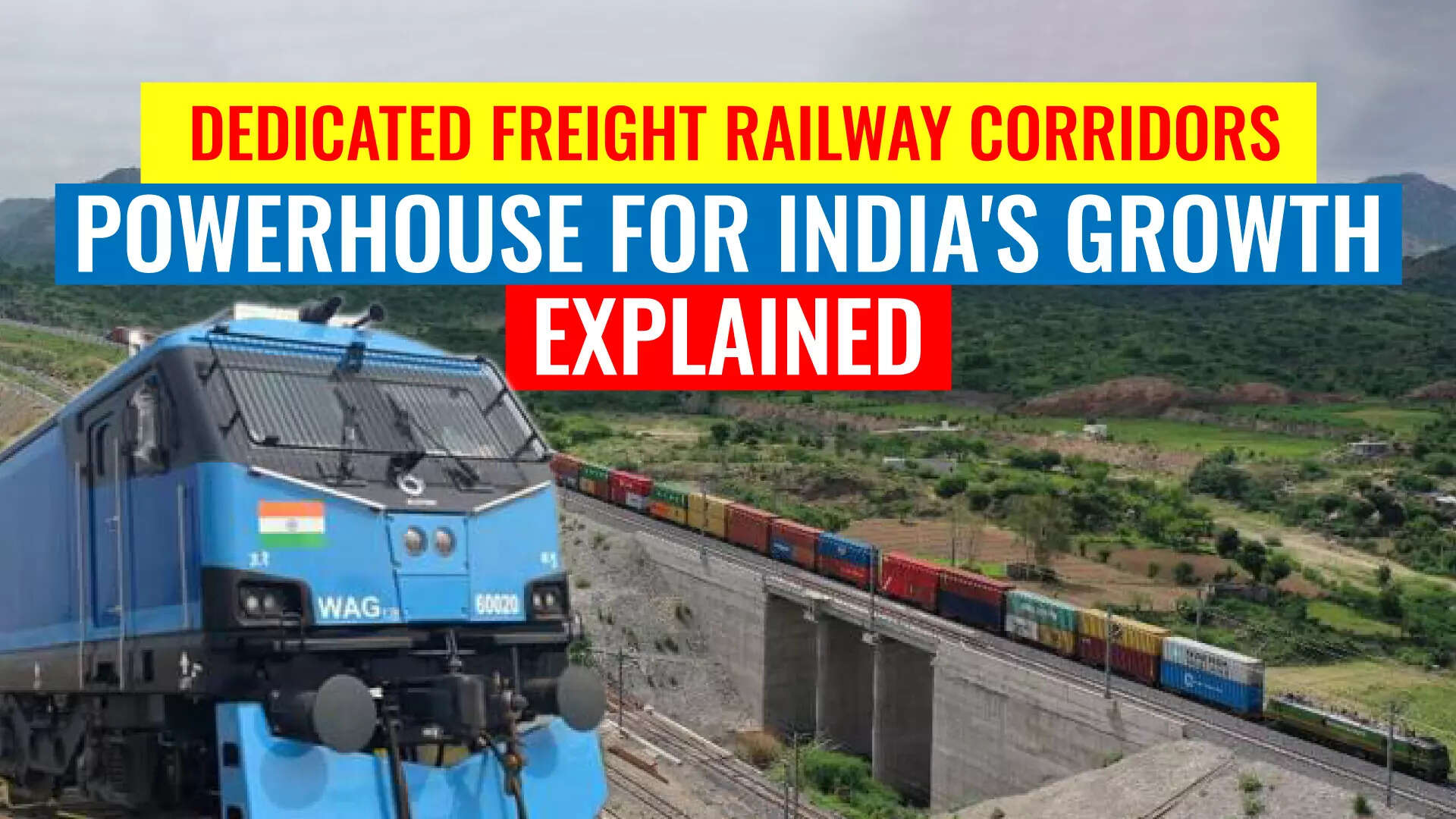 Dedicated Freight Corridor: Transformational Indian Railways ...