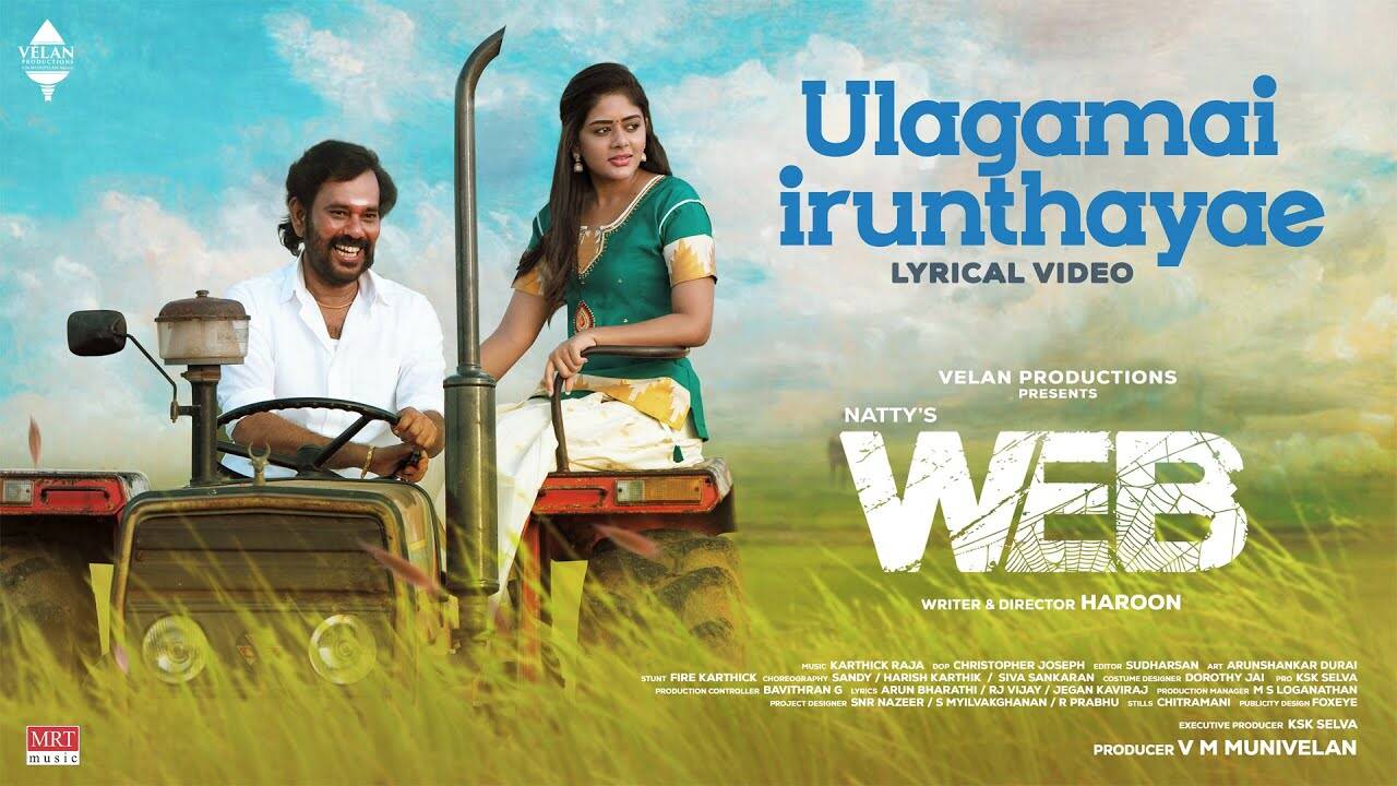 Web | Song - Ulagamaai Irunthayae