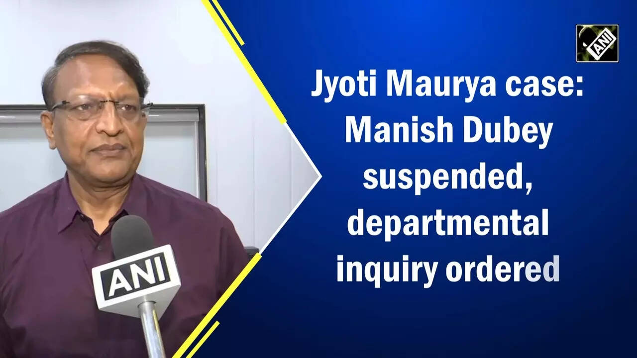 Jyoti Maurya Case Manish Dubey Suspended Departmental Inquiry Ordered 
