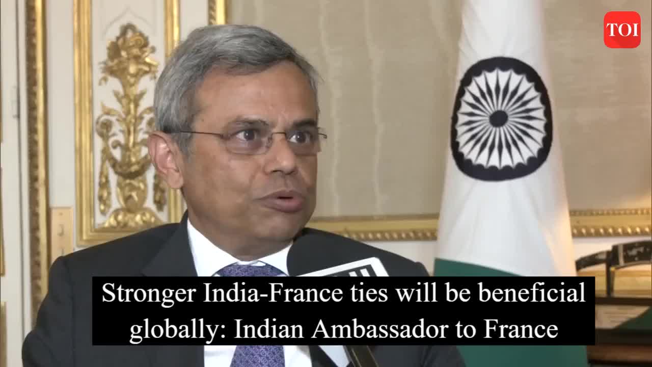 Stronger India-France ties will be beneficial globally: Indian ...