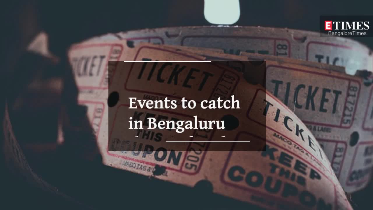 Concerts, stand-up, theatre and more: Events to catch in Bengaluru this ...