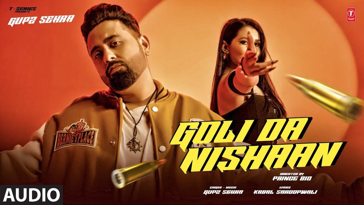 Listen To The Popular Punjabi Audio Song Goli Da Nishaan Sung By Gupz Sehra