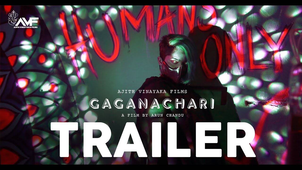 Gaganachari - Official Trailer