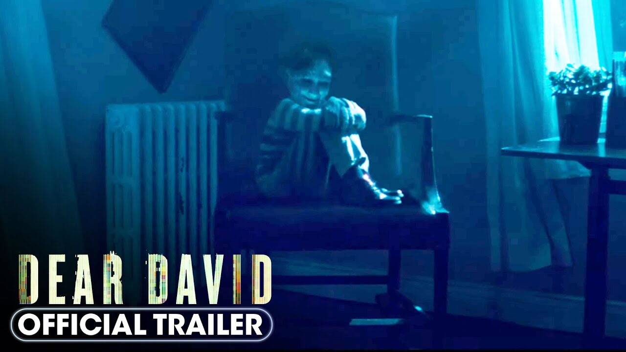 Dear David - Official Trailer
