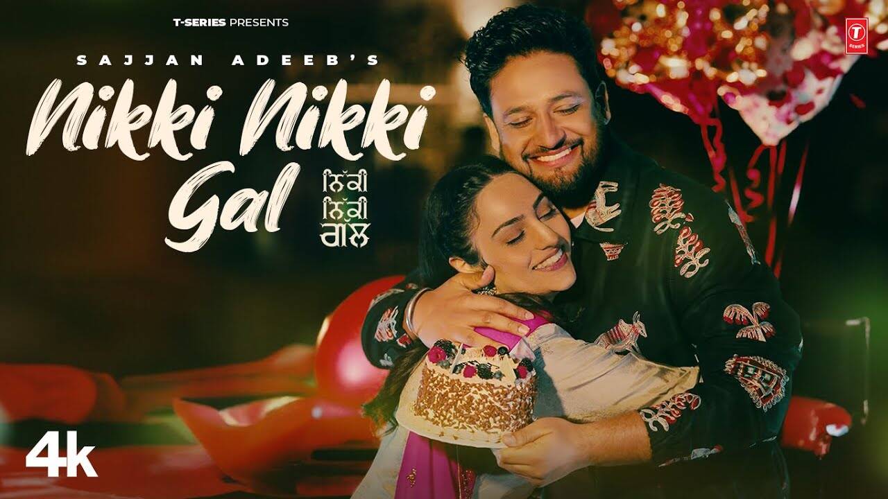 Check Out The Latest Punjabi Song Nikki Nikki Gal Sung By Sajjan Adeeb