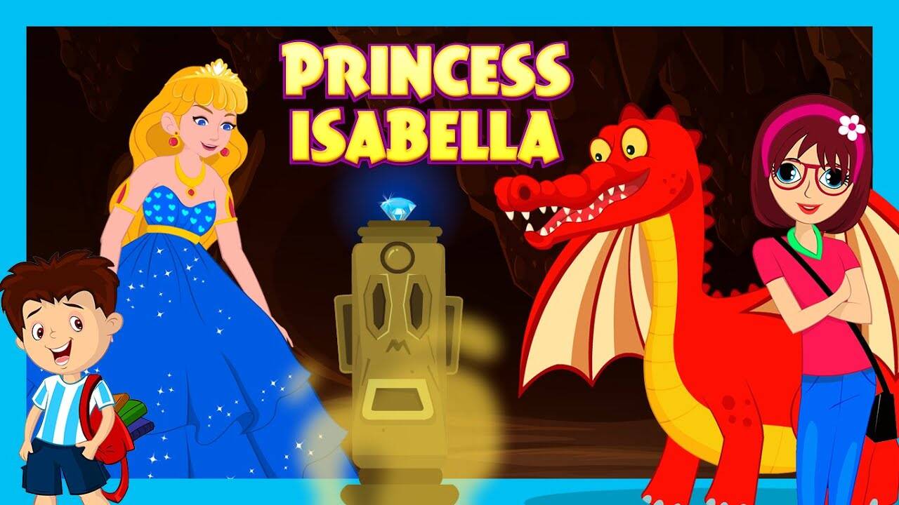 Watch Latest Kids English Nursery Story 'Princess Isabella' For Kids ...