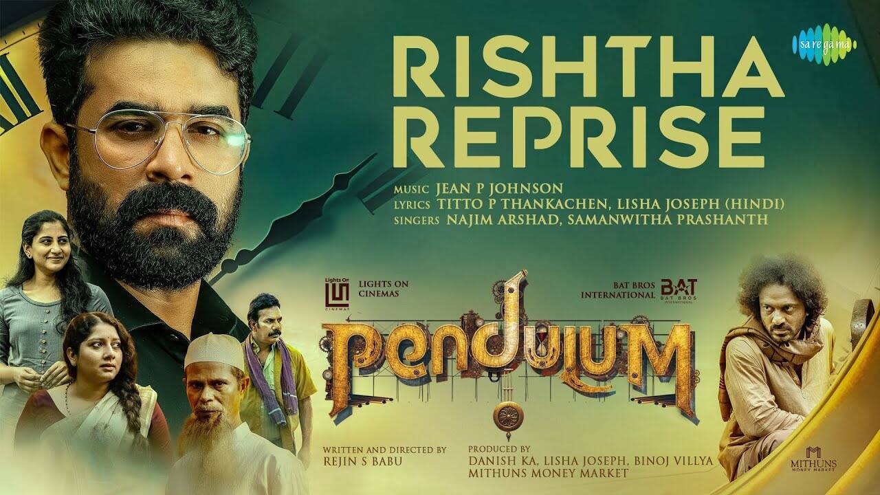 Pendulum | Song - Rishtha