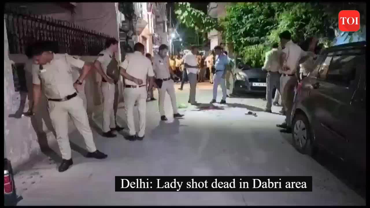 Delhi: Lady shot dead in Dabri area